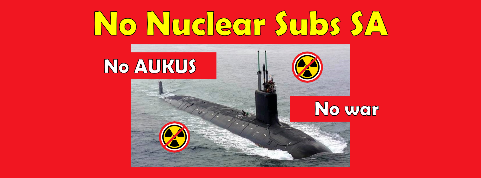 Experience Adelaide | No Nuclear Subs SA - General Meeting